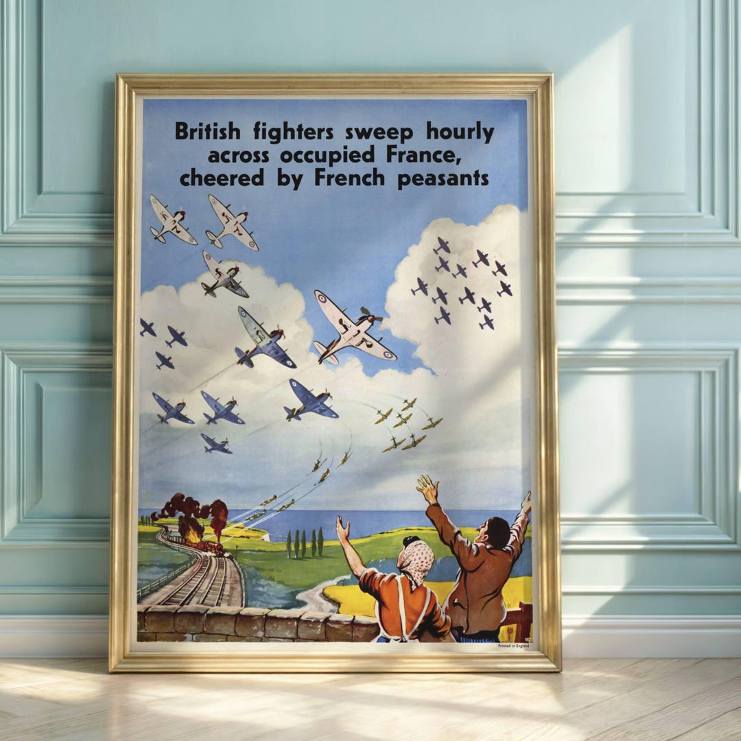 WWII Propaganda Poster | British Fighters Over France | Vintage Art ...