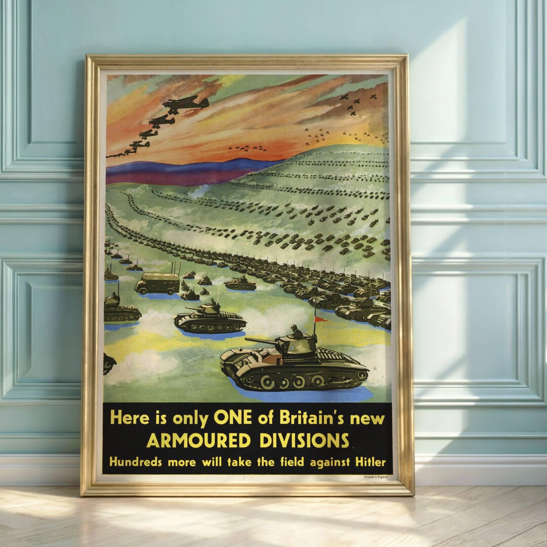 World War II British Propaganda Poster | Bold Military Display | Tanks ...