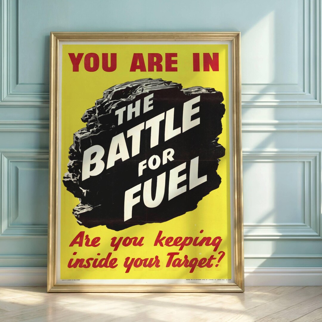 Vintage WWII British Propaganda Poster | Bold Typography Fuel ...