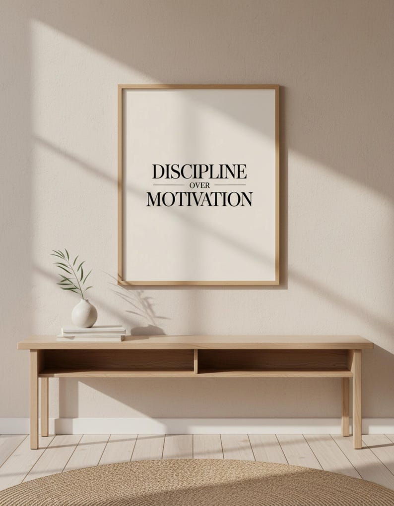 Discipline Over Motivation Printable • Minimalist Neutral Wall Art ...