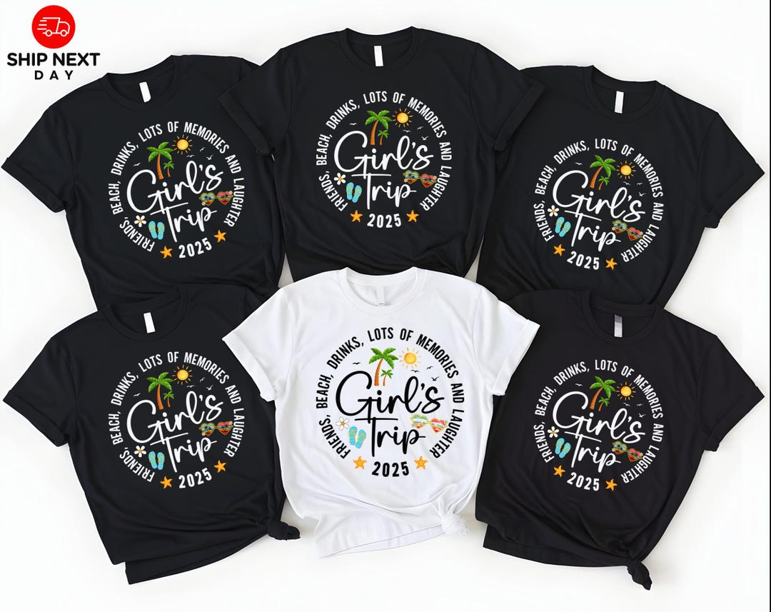 Girls Trip Shirt 2025,matching Vacation Shirts for Women,beach Trip ...