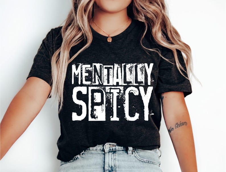 Mentally Spicy Snarky PNG Svg Sarcastic Funny Mental Health Png Retro ...