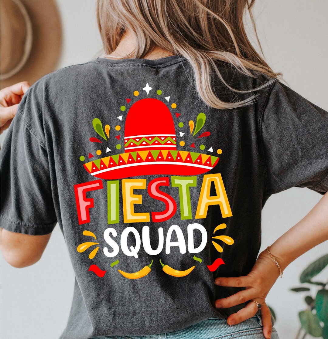 Fiesta Squad Svg, Cinco De Mayo Svg, Fiesta Quote Cut Files, Mexican ...