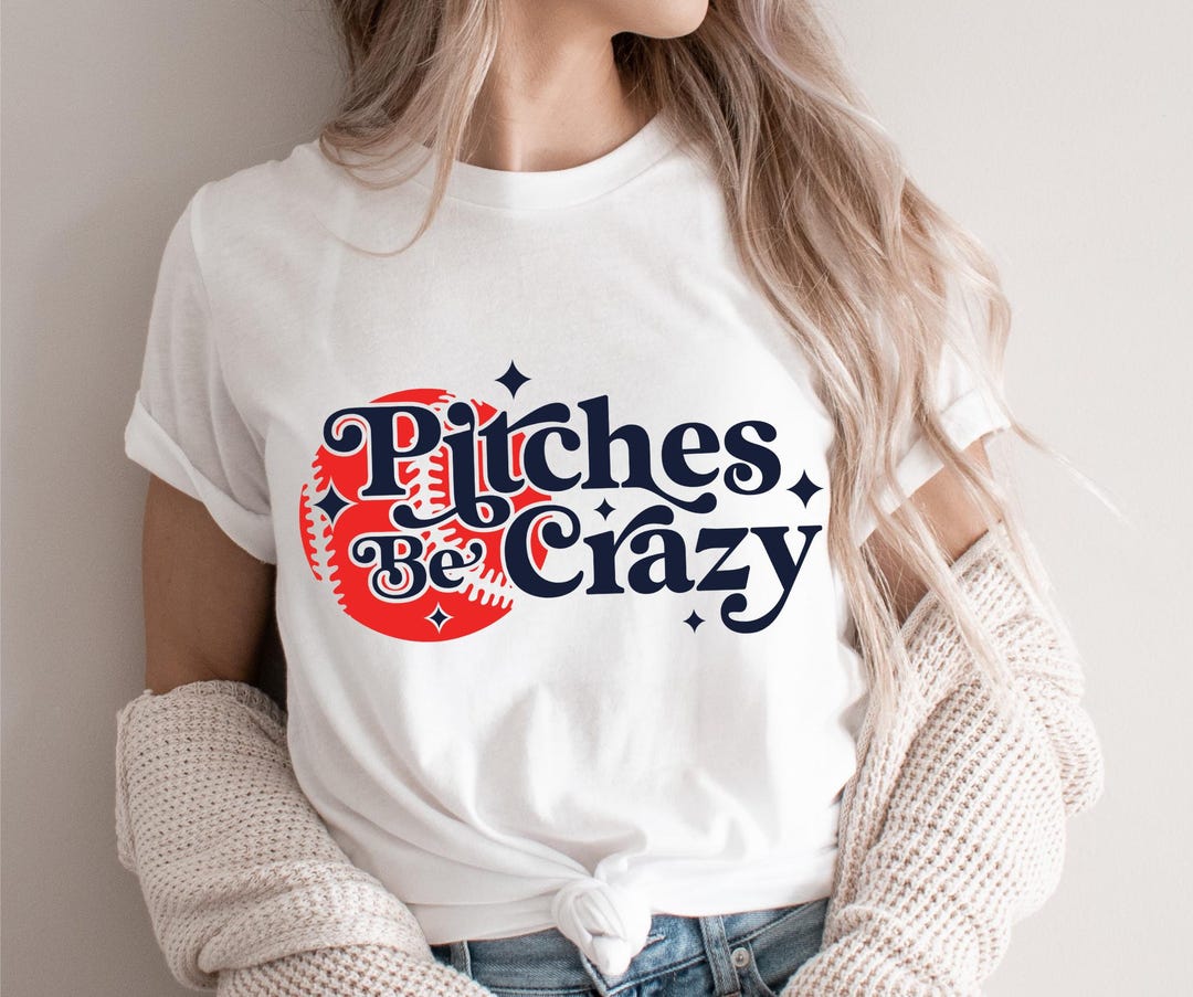 Pitches Be Crazy SVG: Baseball Softball Cut File (digital Download) - Etsy