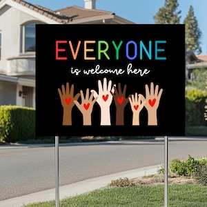 Everyone is Welcome Here Yard Sign, Inclusive Pride Yard Sign, Equality ...