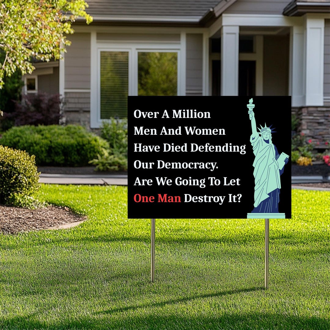 Defend Democracy Yard Sign, Anti-trump Political Sign, One Man ...