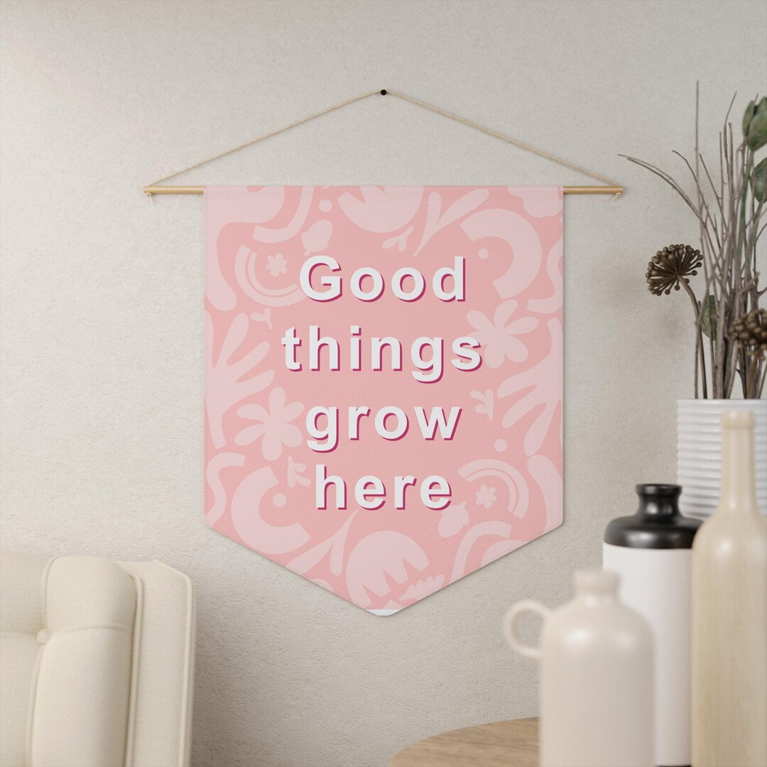 Good Things Grow Here Pennant Wall Art, Inspirational Home Decor ...
