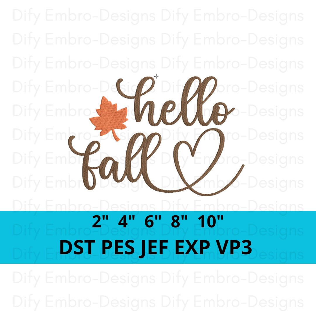 Hello Fall Embroidery Design, Autumn Leaf Heart Saying, Fall Quote ...
