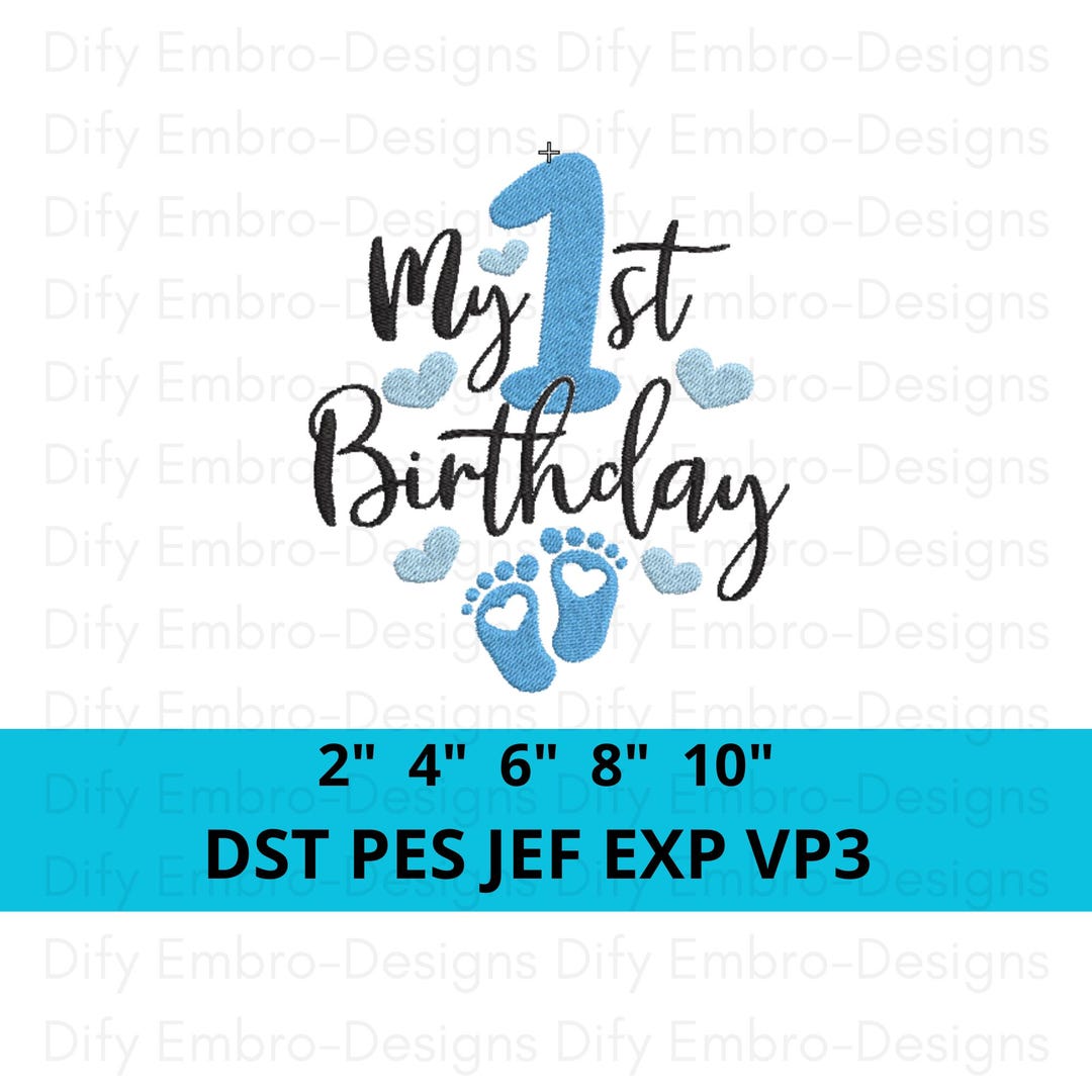 My 1st Birthday Embroidery Design – Cute Baby Feet and Heart Machine ...