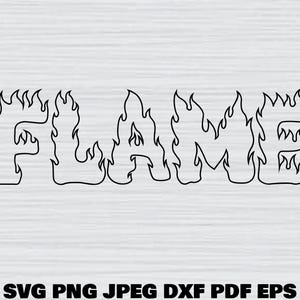 Flame Outline Font Svg, Flame Font TTF, Fire Font Svg, Fire Font ...