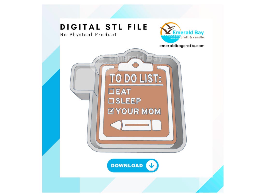 To Do List Mom STL File, Freshie Blank, Mold Housing, 3D Printing ...