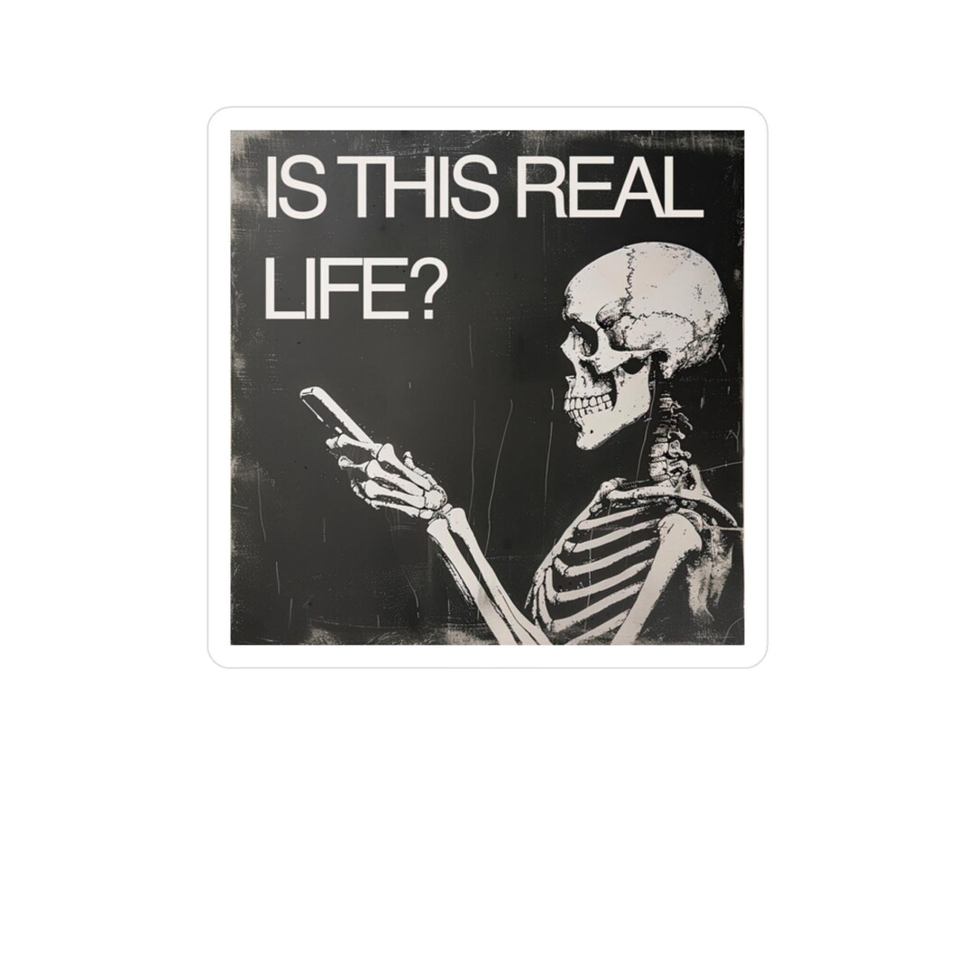 Is This Real Life? Decal Thought-provoking Vinyl Sticker for Laptop ...