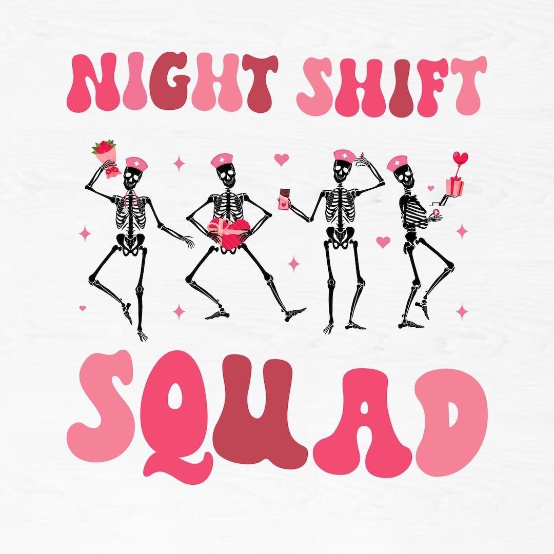 Night Shift Squad Png, Nurse Valentine Png, Skeleton Nurse Png ...