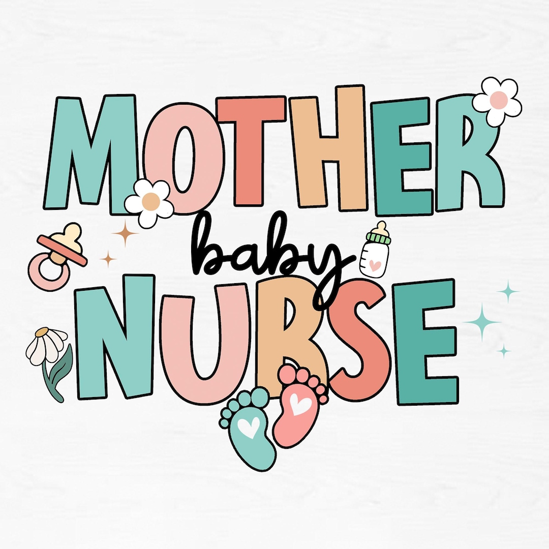 Mother Baby Nurse Png, Labor and Delivery Png, NICU Png, NICU Nurse Png ...