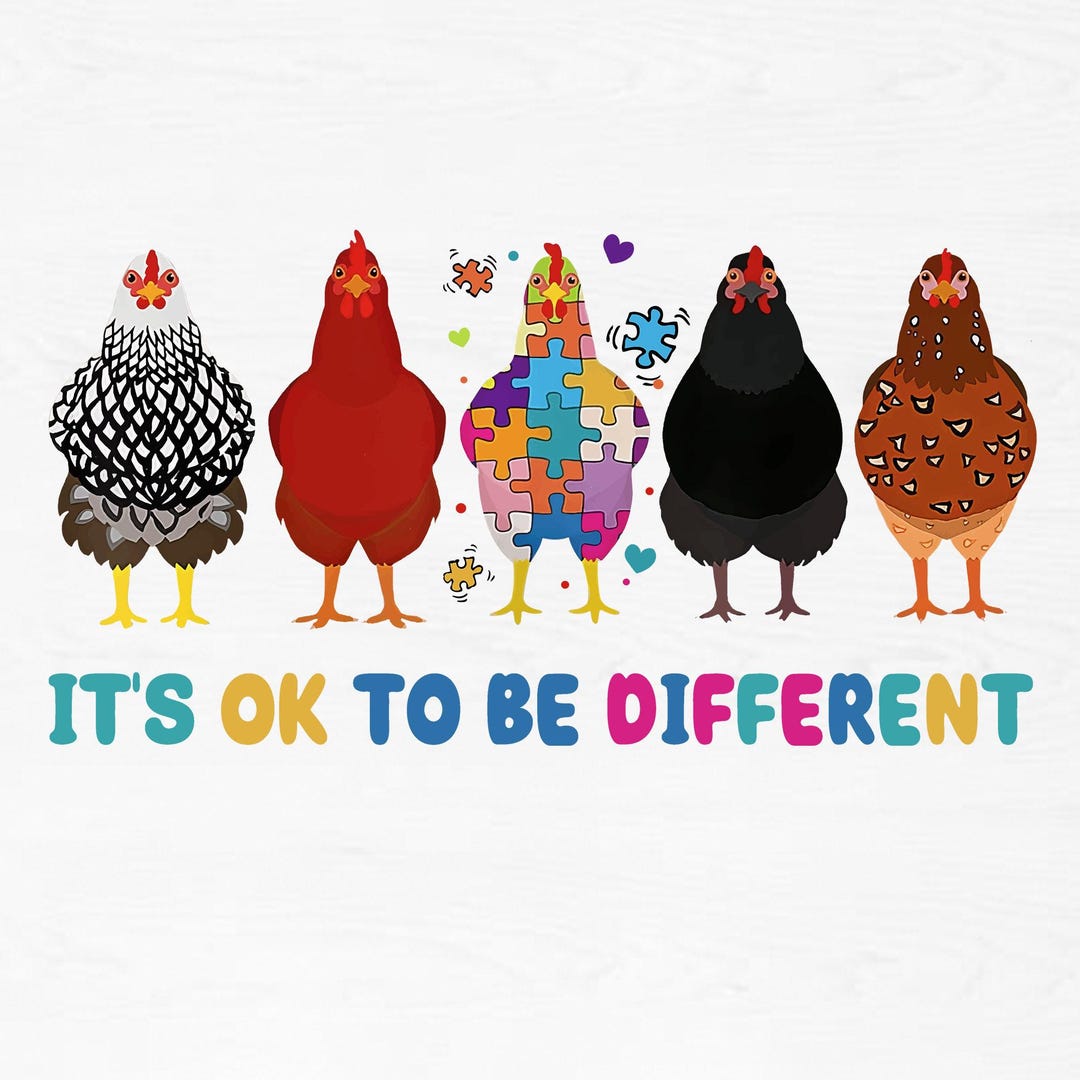It's Ok to Be Different Cute Chickens Autism Awareness PNG, Chickens ...