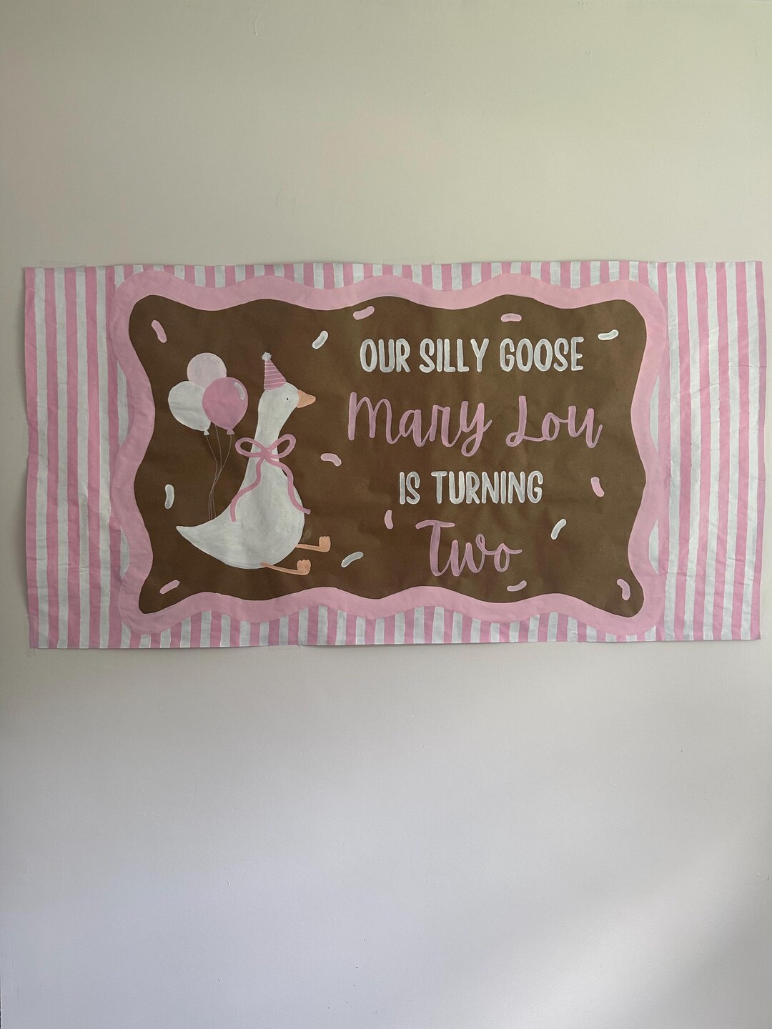 Custom Hand Painted Banner, One Silly Goose Sign, Our Silly Goose Turns ...