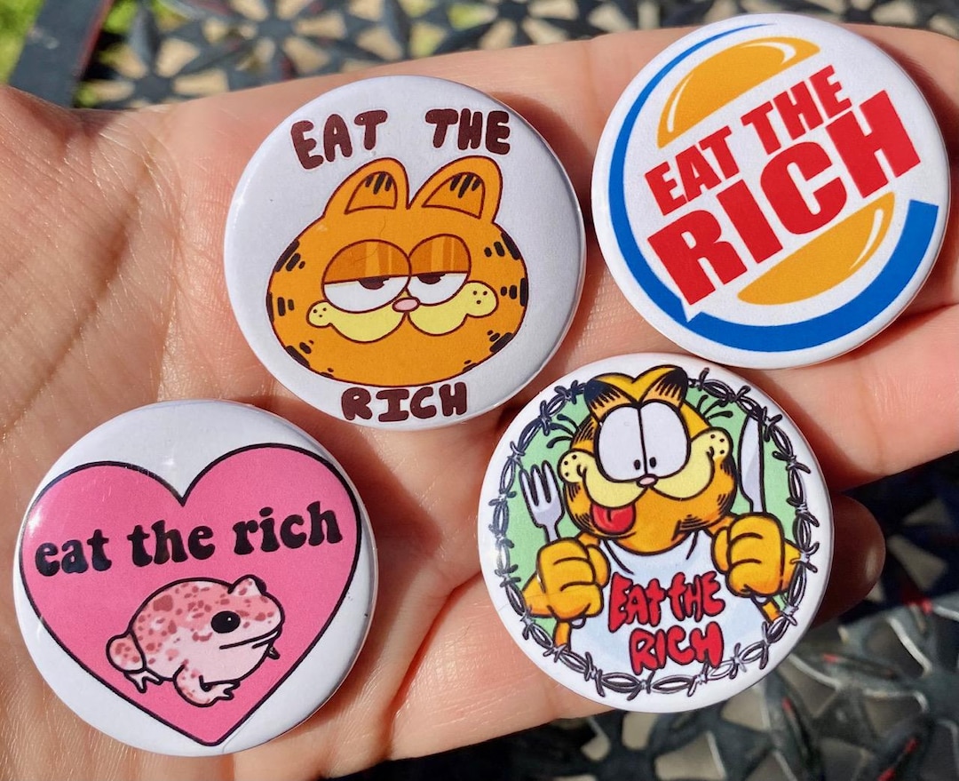 Set of 4 Eat the Rich 1.5" Pinback Buttons | Political Protest ...