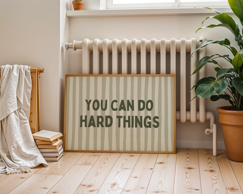 You Can Do Hard Things Motivational Print, Striped Sage Green Wall Art ...
