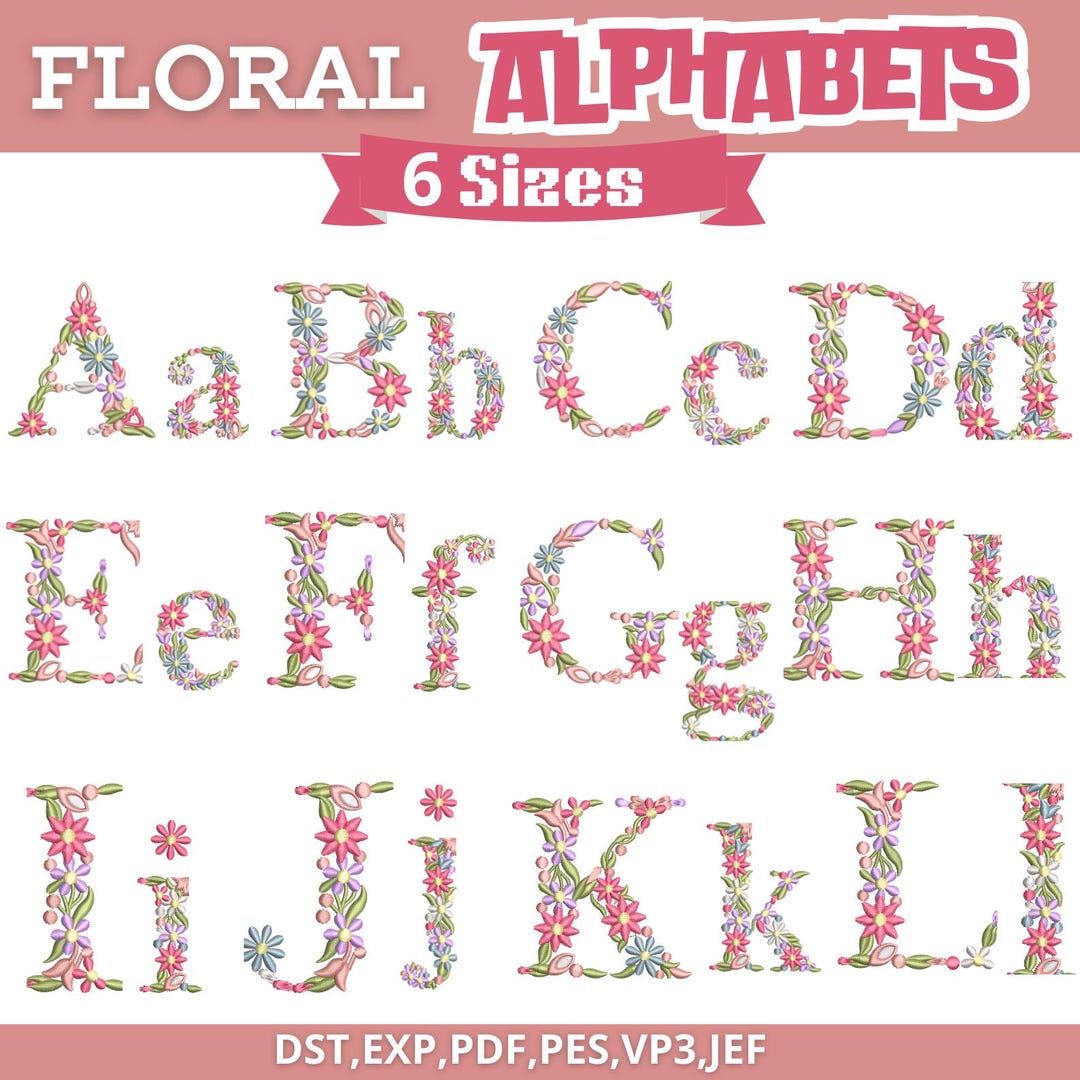 Floral Alphabet Machine Embroidery Designs: A-Z (6 Sizes) (instant ...