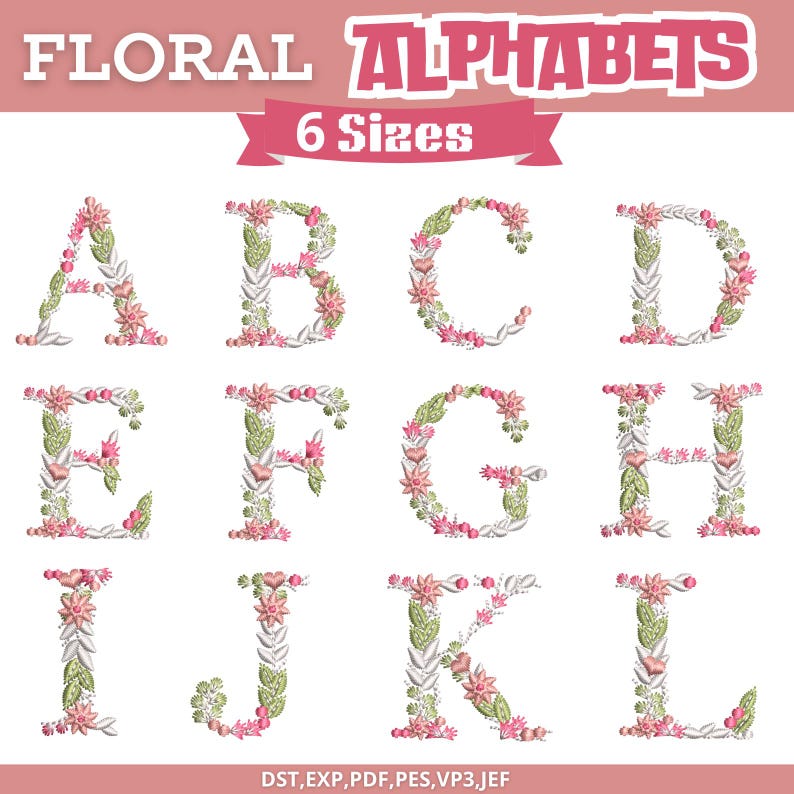 Floral Alphabet Embroidery Designs: 4 Styles, A-Z (PES DST) (digital ...