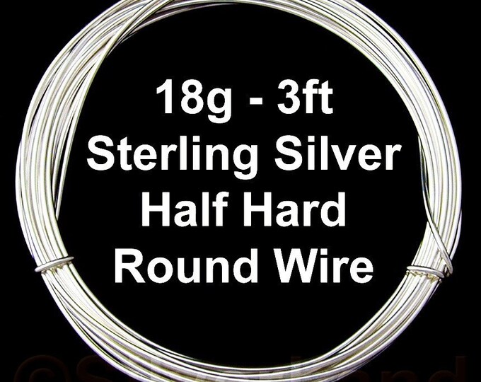 3ft Sterling Silver Round Wire, 18g Half Hard SWR18H - Etsy