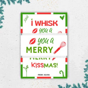 Editable I Whisk You A Merry KISSMAS Tag, Christmas Baking Gifts, Sweet ...