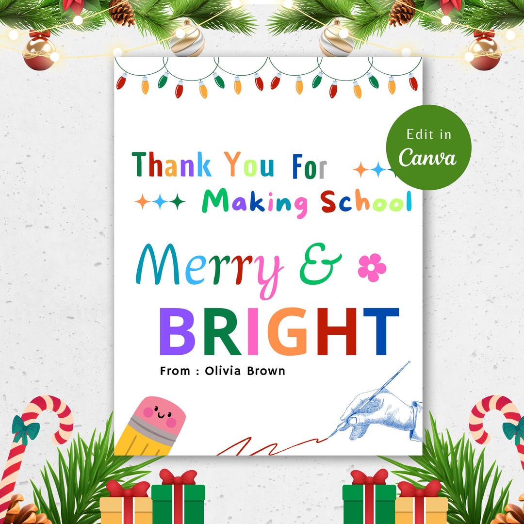 Editable Thank You for Making School MERRY & BRIGHT Tag, Christmas ...