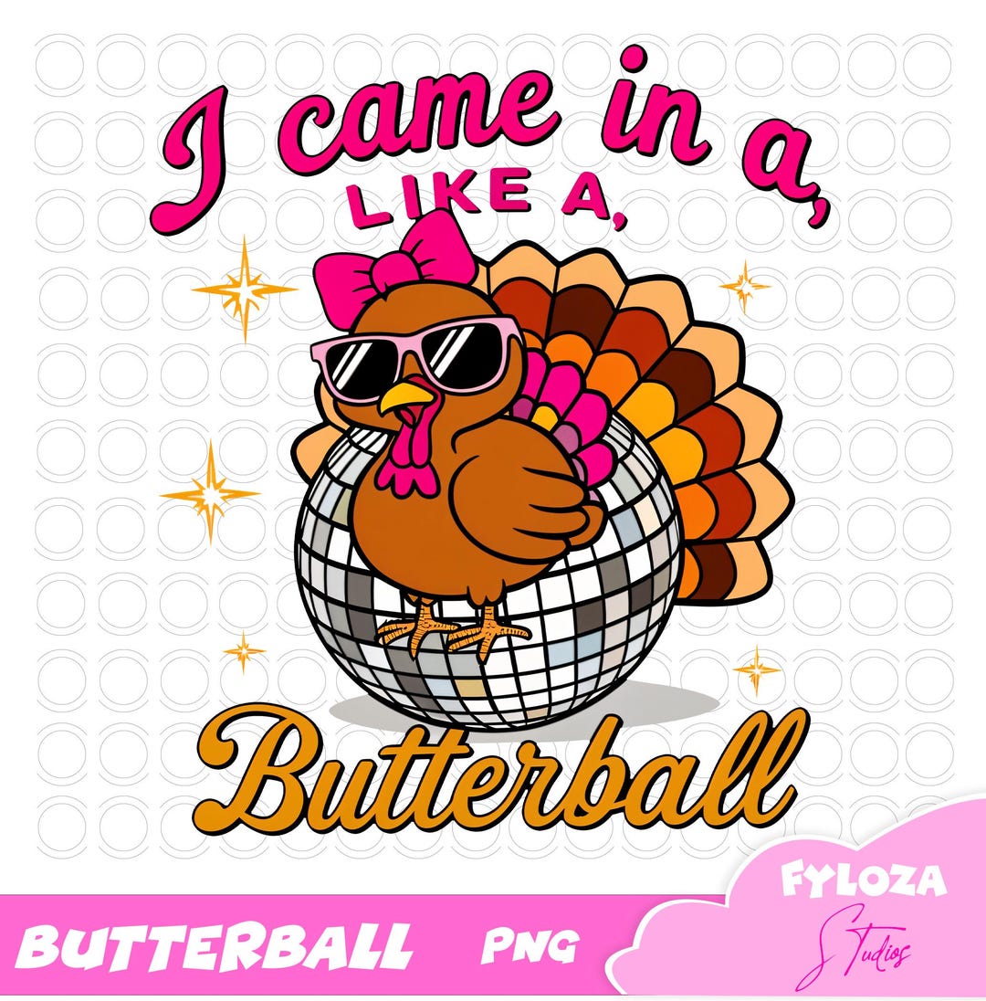 I Came in Like A Butterball Png, Butterball Png, Butterball Funny ...