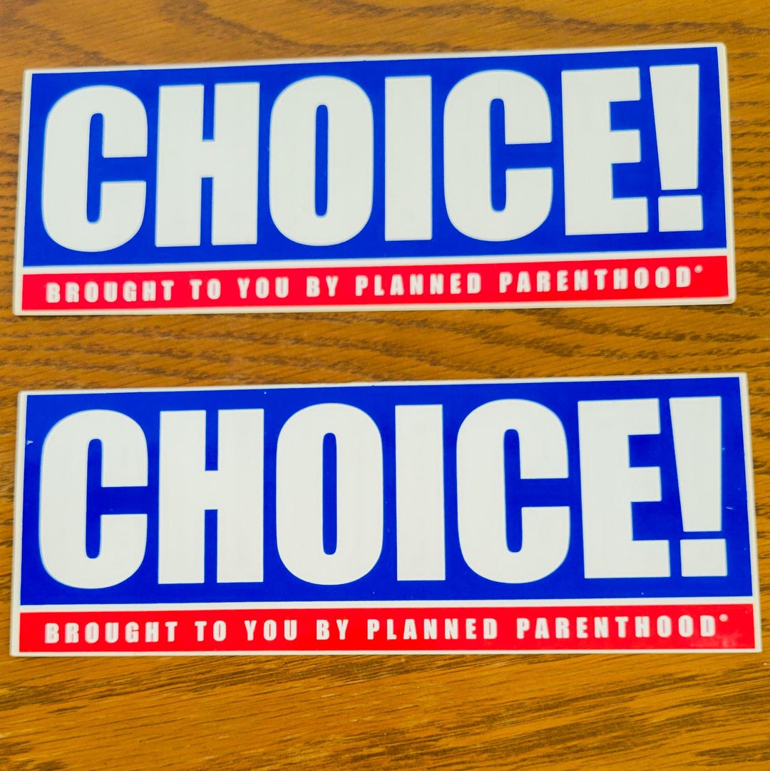 Choice Pro Choice Decals Bumper Stickers Planned Parenthood Women’s ...
