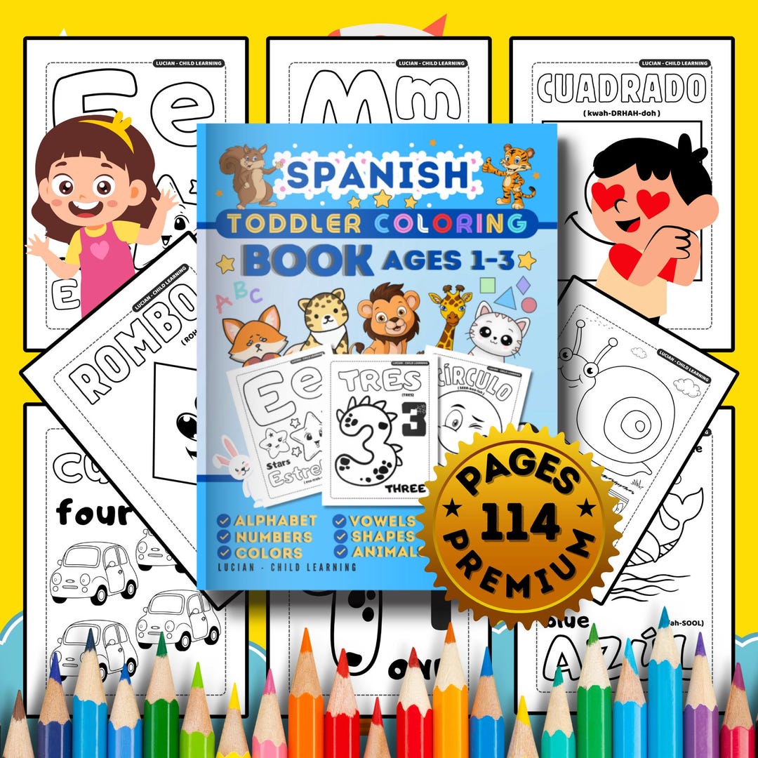 Spanish Toddler Coloring Book for Ages 1-3: Alphabet, Numbers, Shapes ...