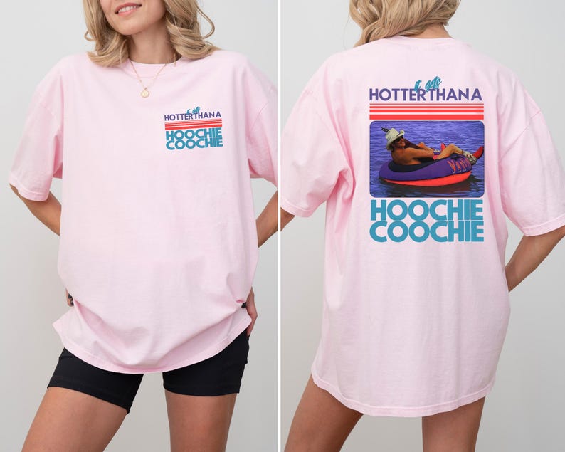 Hotter Than A Hoochie Coochie Comfort Colors Shirt, Meme Summer ...