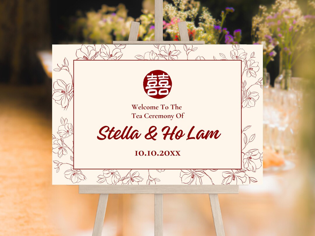Chinese Wedding Welcome Signs Digital Template Floral 30x20 Tea ...
