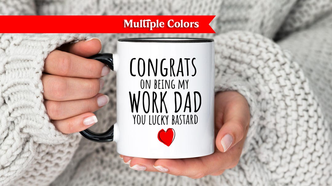 Work Dad Coffee Mug, Best Work Dad Ever Present, Funny Work Dad Gift ...