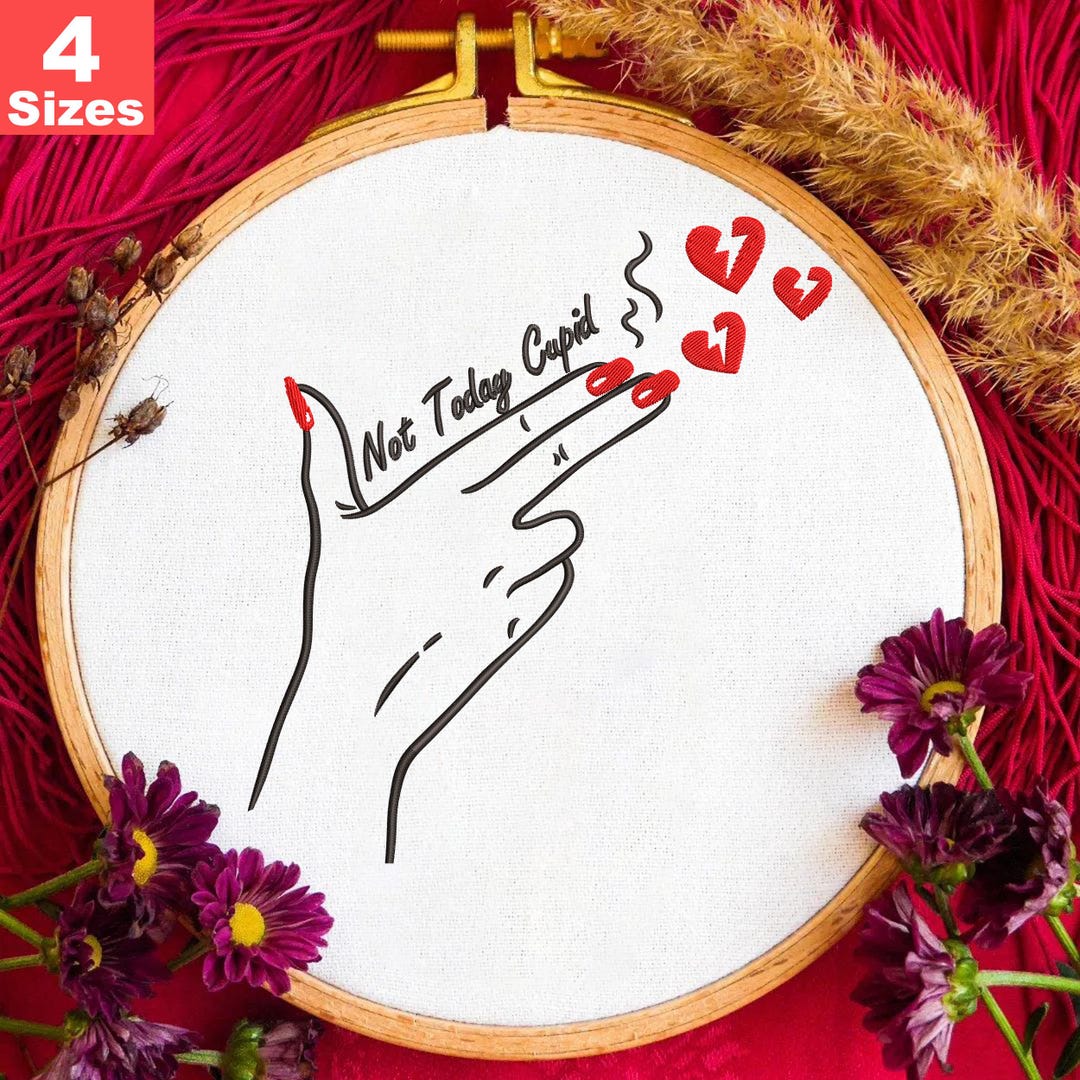 Not Today Cupid Embroidery Designs, Machine Embroidery Designs, Digital ...