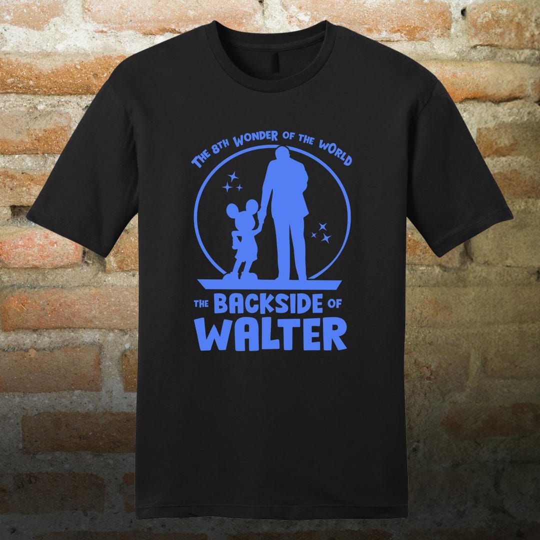 Backside of Walter | Vacation Tee | Theme Park T-shirt | Funny Theme ...