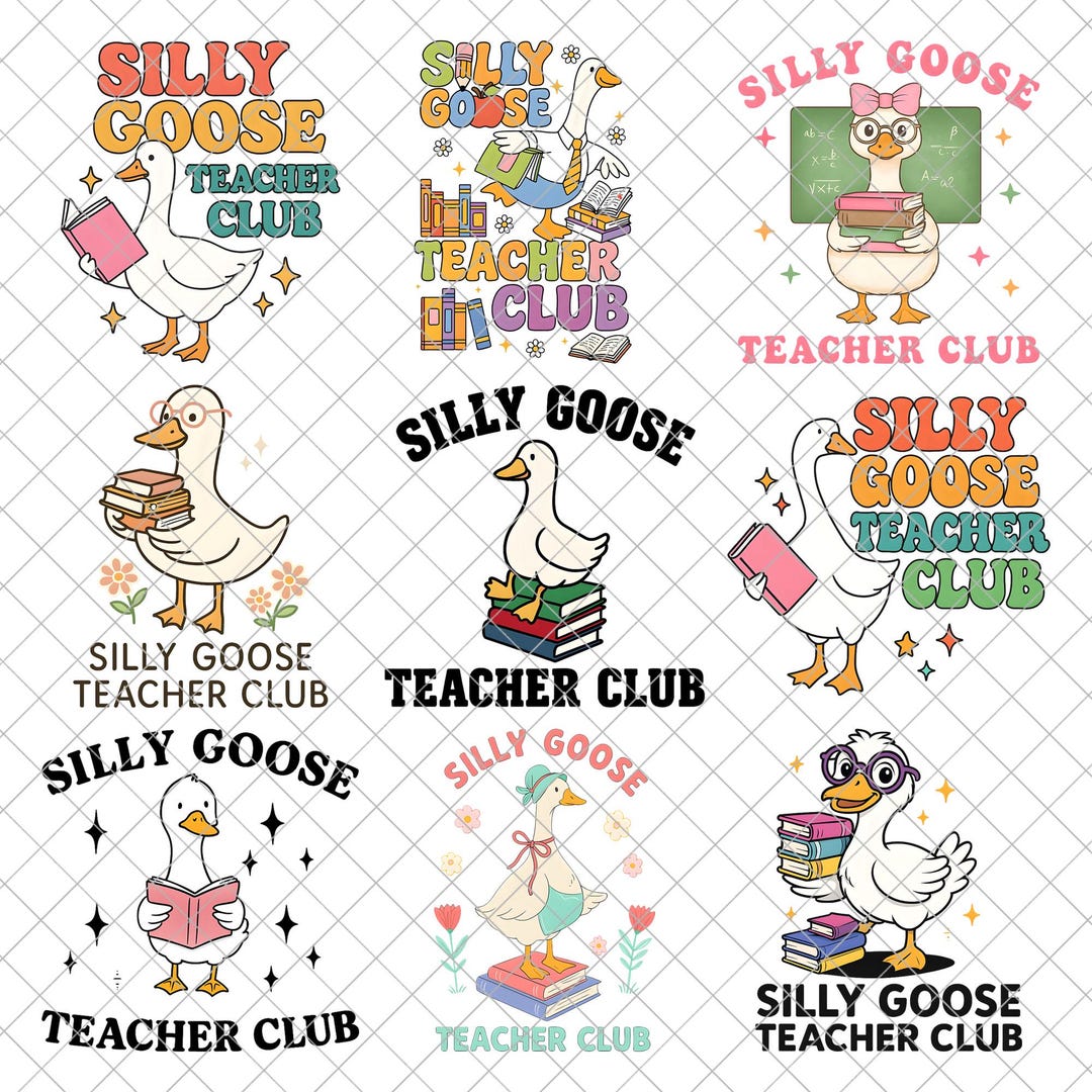 Silly Goose Teacher Club Png Bundle, Funny Teacher Png, Silly Goose ...