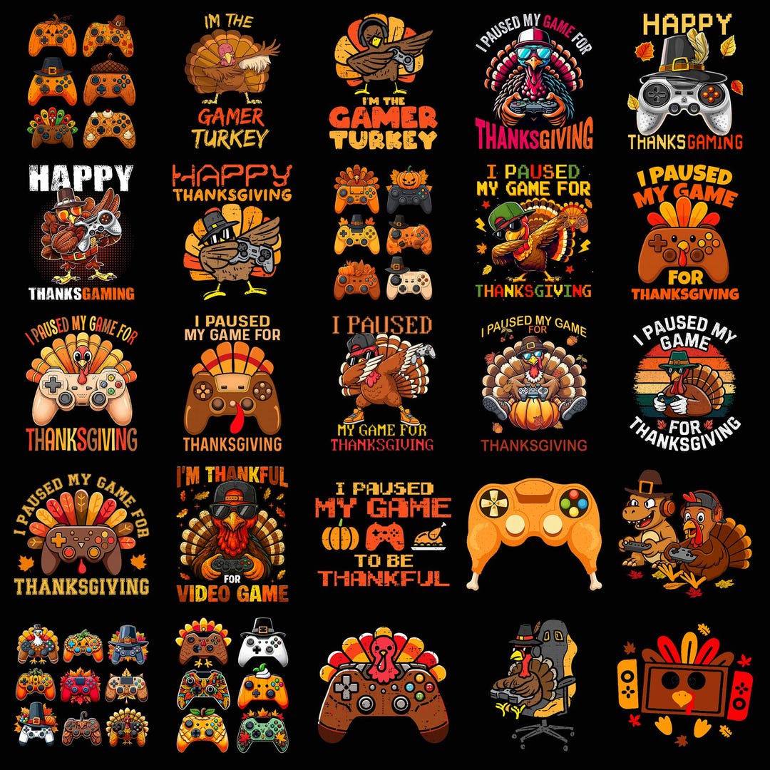 Thanksgiving Gamer PNG Bundle, I Paused My Game for Turkey Day PNG ...