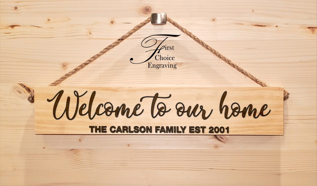 Welcome to Our Home Sign | Custom Welcome Wooden Sign | Engraved Gift ...