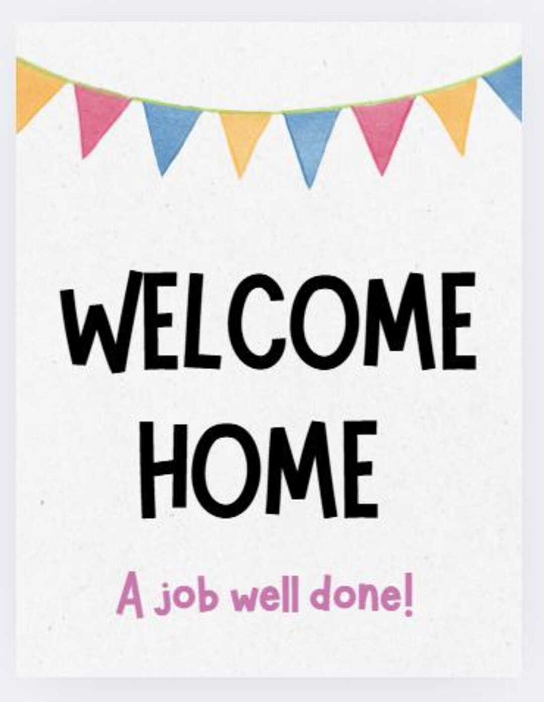 Welcome Home A Job Well Done - Etsy