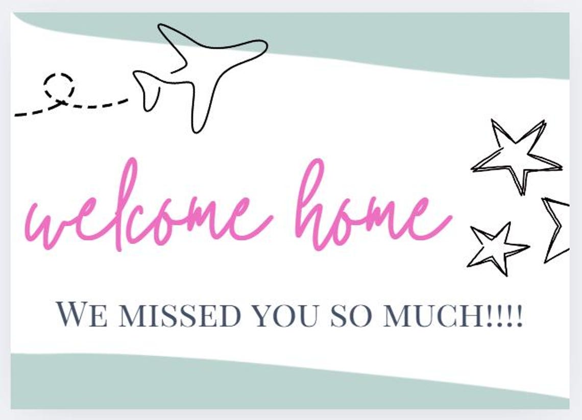 Welcome Home We Missed You so Much - Etsy