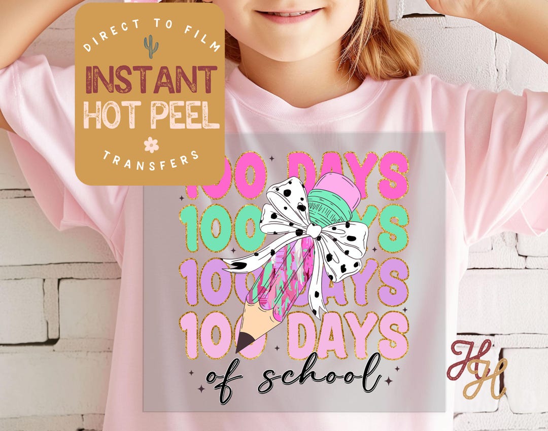 100 Days of School DTF Transfer, Girls Direct to Film Transfer, Bulk DTF Transfer Sheet, Ready ...