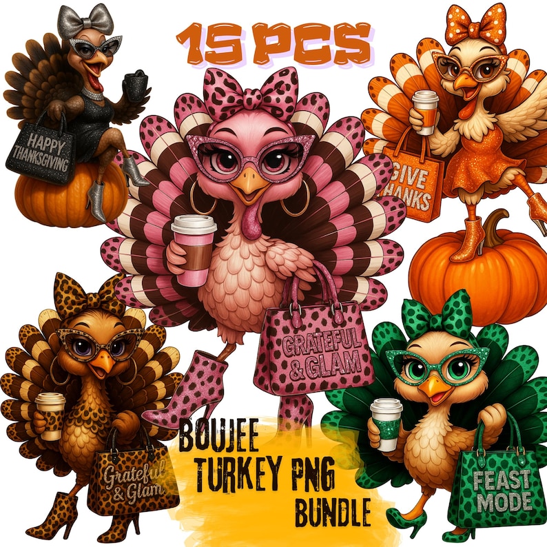 Boujee Turkey PNG Bundle,glam Thanksgiving Turkey Clipart,fashionable ...