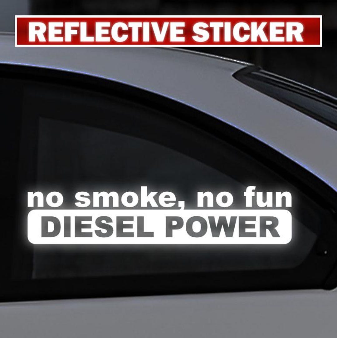 No Smoke, No Fun Diesel Power Vinil Bumper Sticker Decal Cummins ...
