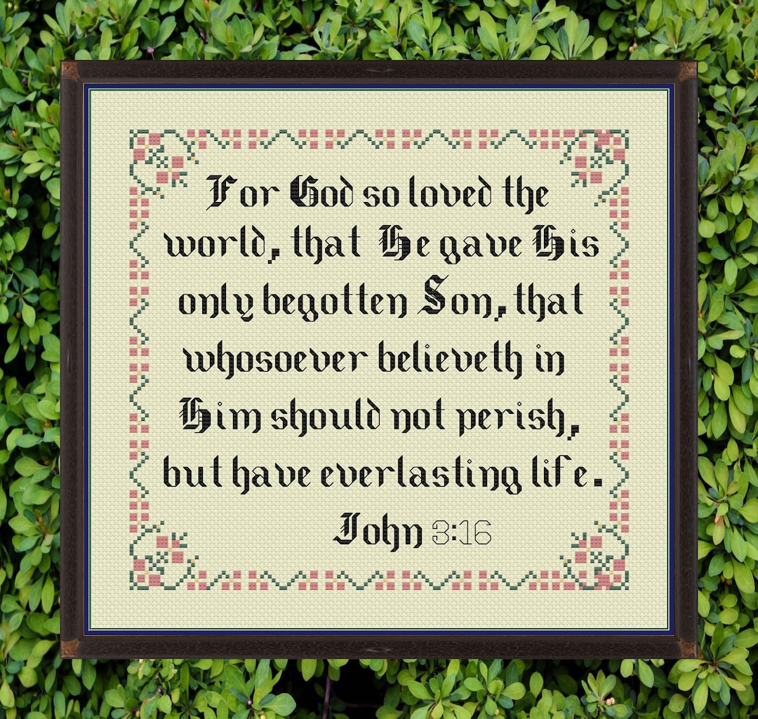 John 3:16 Christian Cross Stitch Bible KJV Verse Pattern About Love of ...