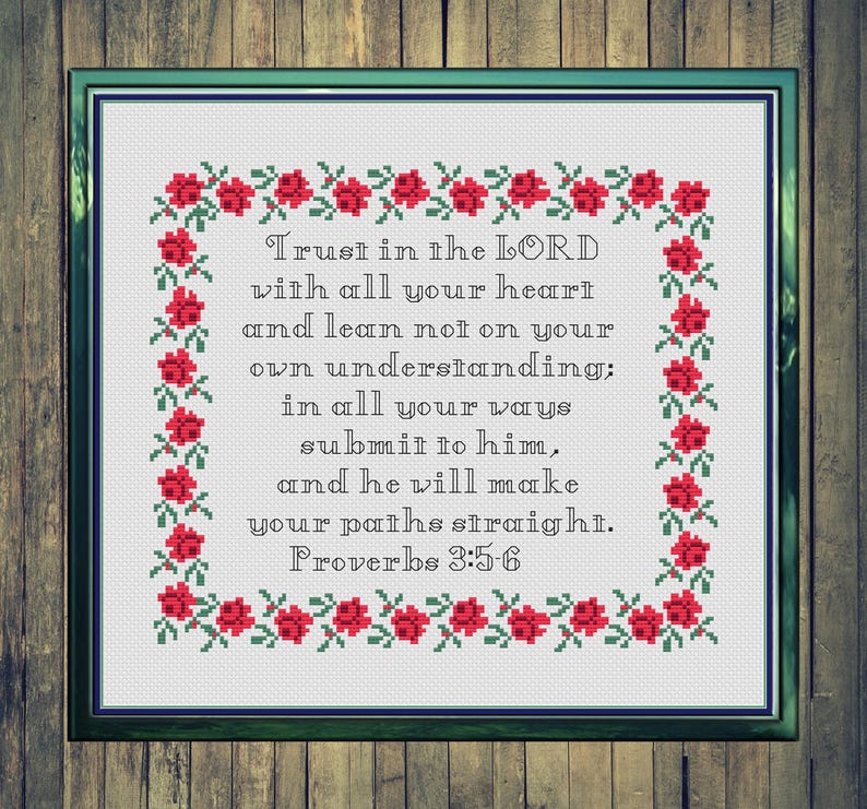 Proverbs 3:5-6 Cross Stitch Pattern, Rose Vine Border. Digital Download ...