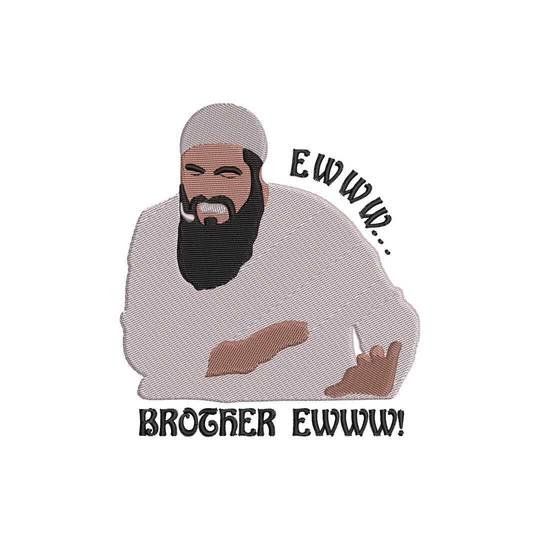 Brother Ewww Embroidery Design – Viral Meme Stitch Pattern for Hoodies ...