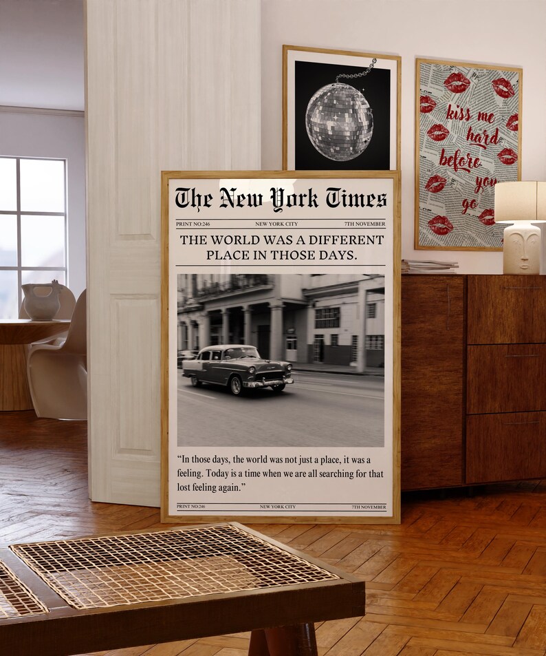 The World Was a Different Place in Those Days Newspaper Poster ...