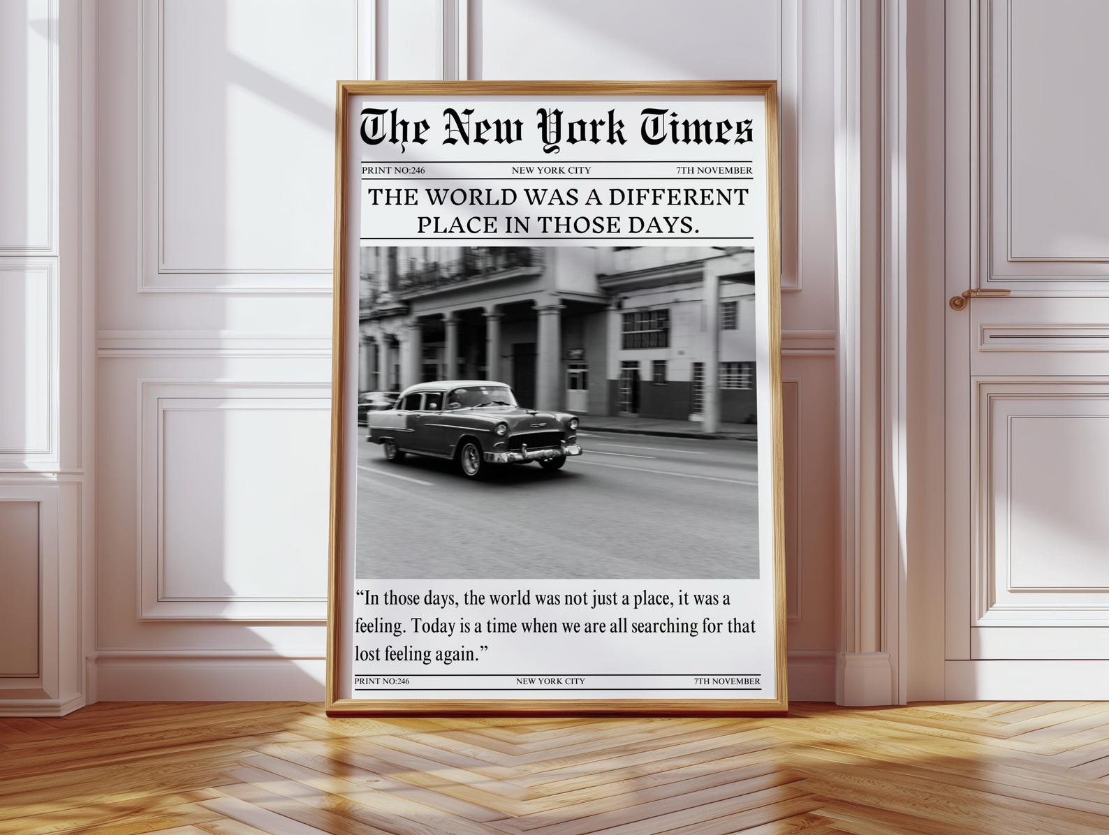 The World Was a Different Place in Those Days Newspaper Poster ...