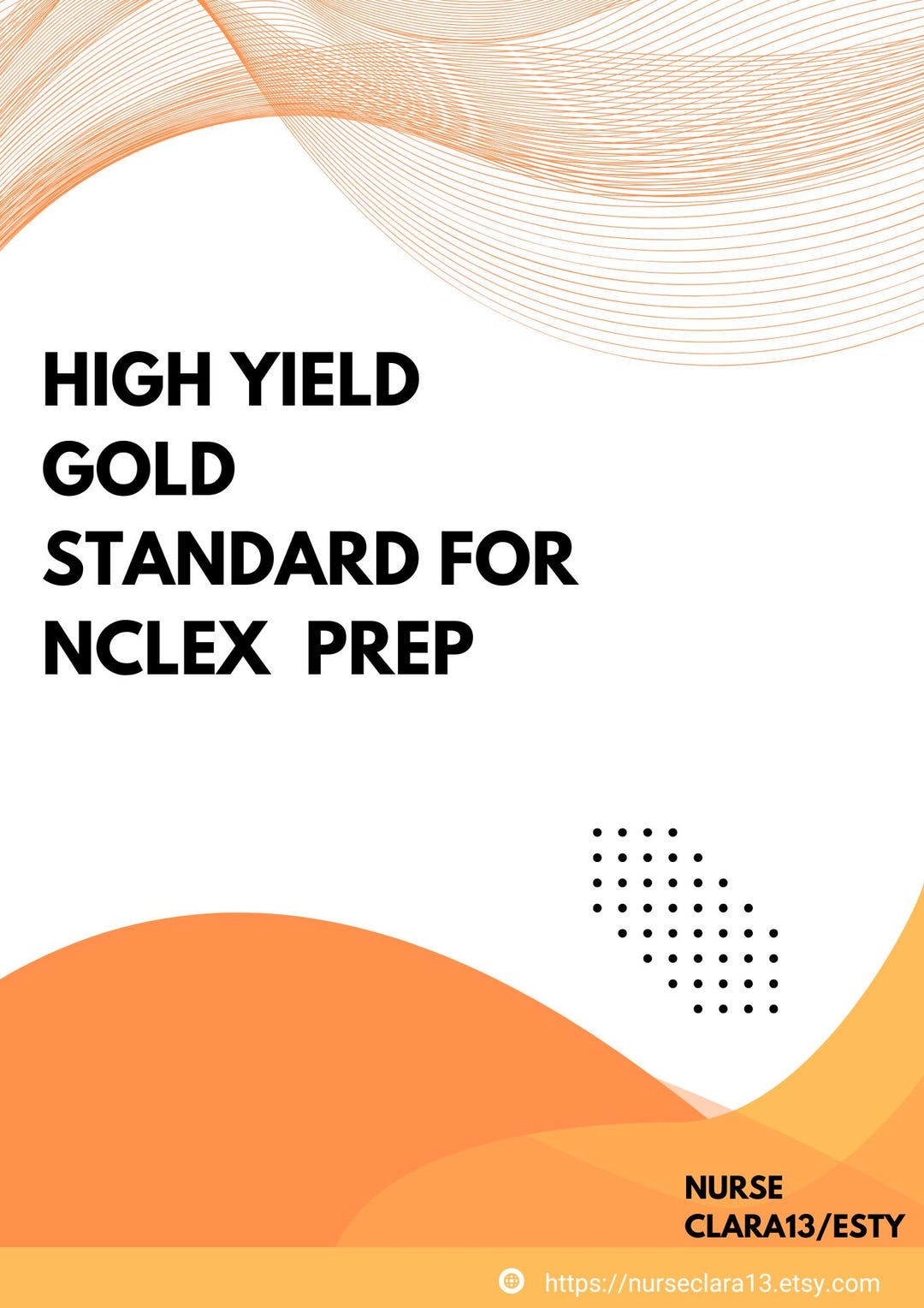 High Yield Gold Standard for NCLEX Preparation. NCLEX Guide to 85 ...