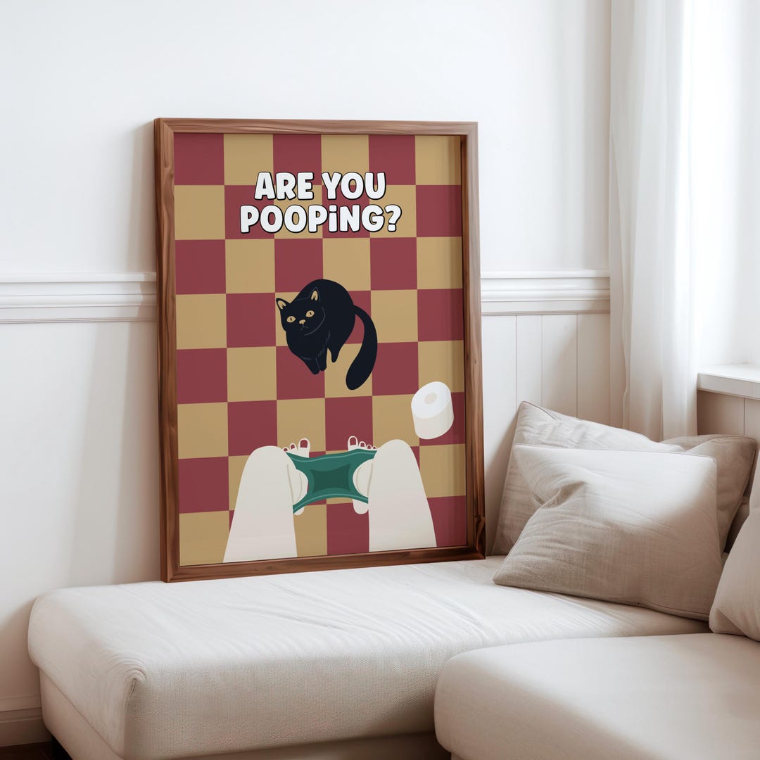 Are You Pooping Cat Poster Bathroom Funny Bathroom Wall Decor Pooping ...